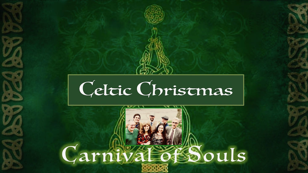 A Celtic Christmas with Carnival of Souls SOLD OUT – Allegheny ...