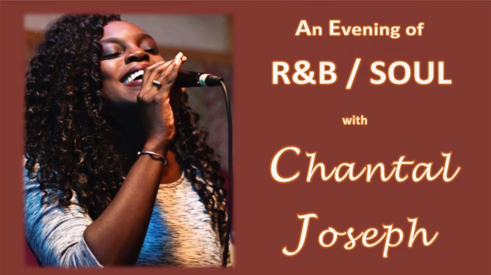 CHANTAL JOSEPH – A Night of R&B SOUL – Allegheny RiverStone Center for ...